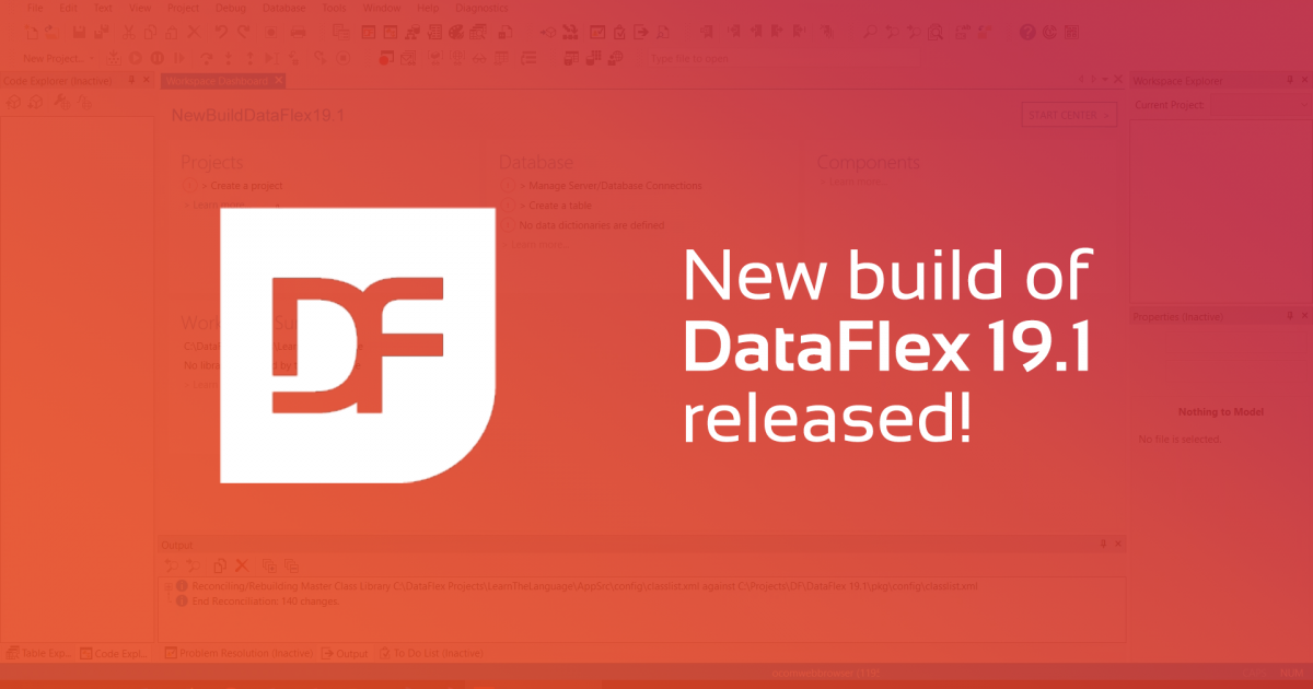 New build of DataFlex 19.1 released | Data Access Worldwide | Software products and services for ...