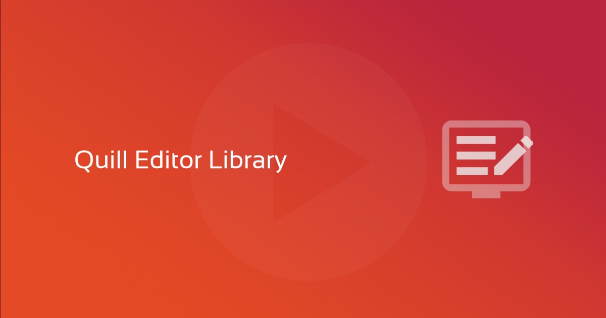 New video course: Quill Editor | Data Access Worldwide | Software ...
