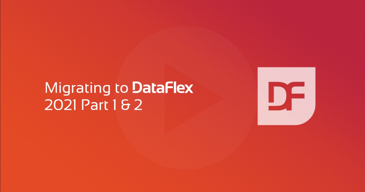 New video course: Migrating to DataFlex 2021 Part 2 - Unicode | Data Access Worldwide | Software ...
