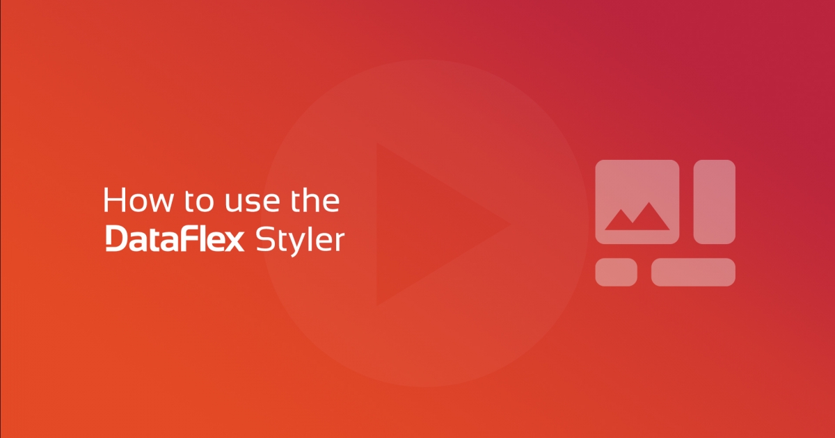 New video course: How to use the DataFlex Styler | Data Access ...