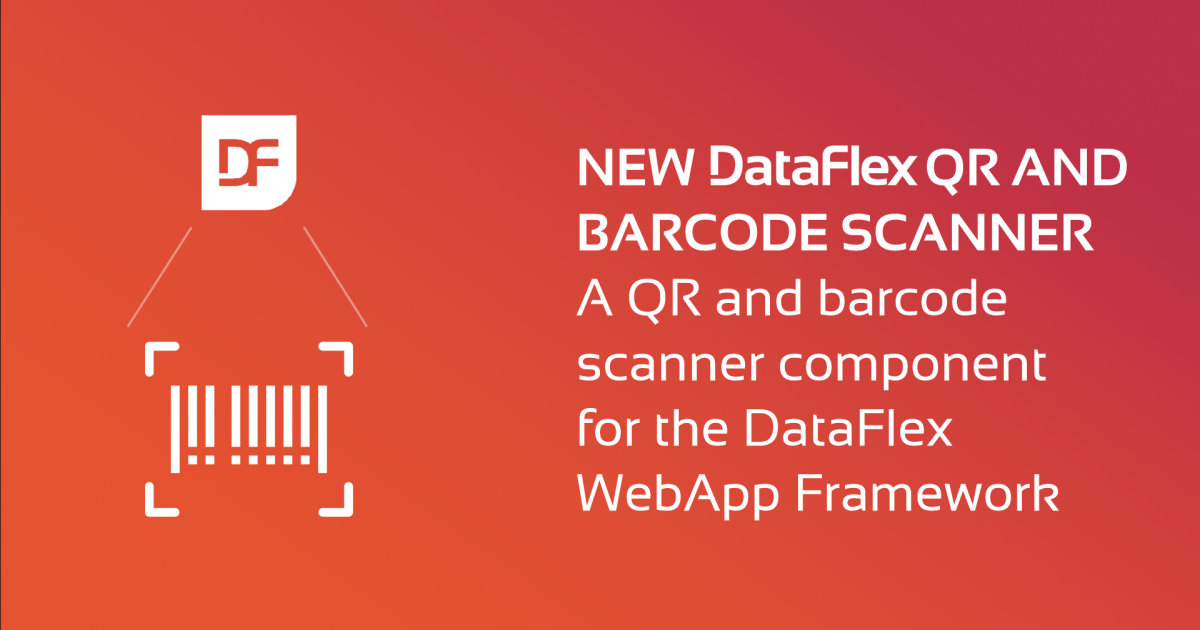 New Release: DataFlex QR and Barcode Scanner | Data Access Worldwide ...