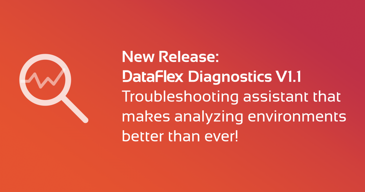 New Release: DataFlex Diagnostics - your troubleshooting assistant ...