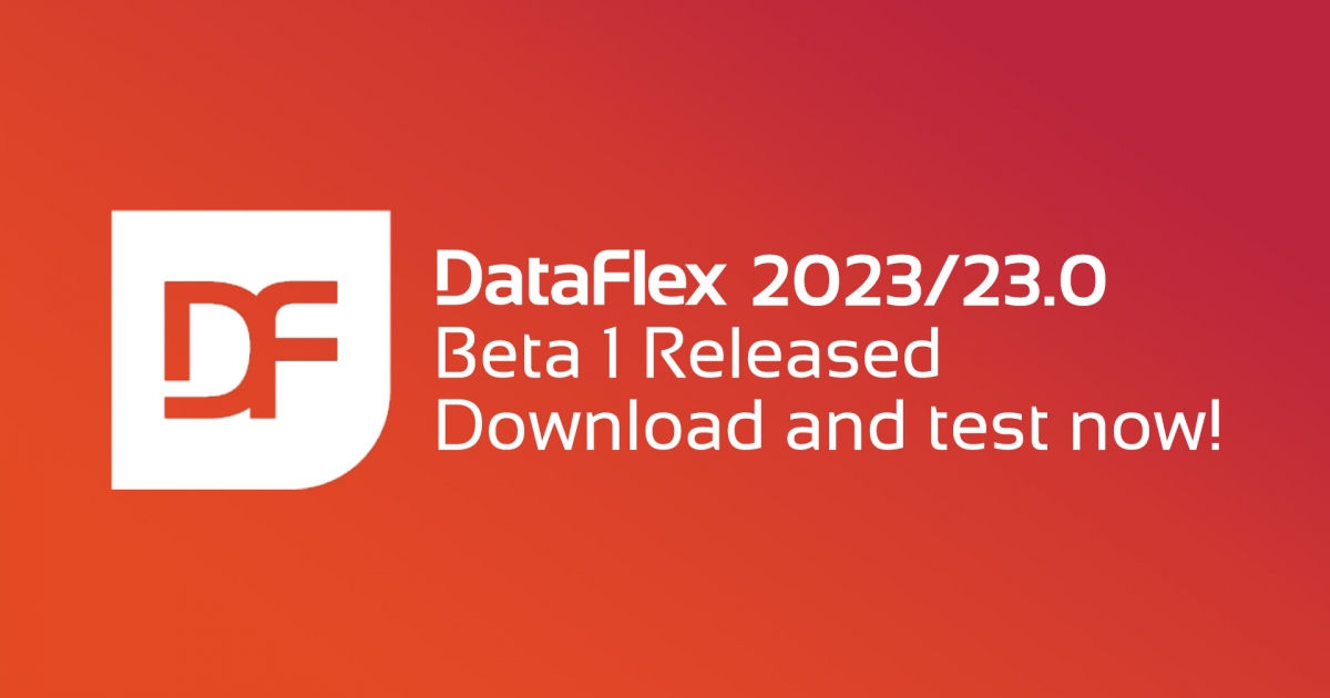DataFlex 2023 Beta 1 release features new Web Grid Layout, improved Web List, Studio Icons ...